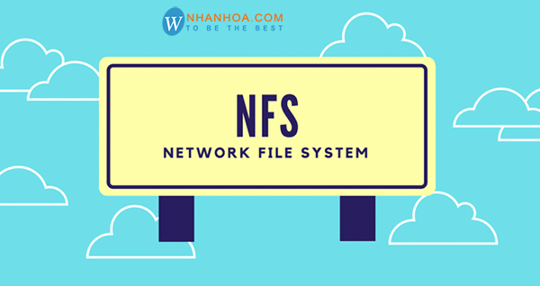 Cài đặt NFS (Network File System) - [ĐẦY ĐỦ]